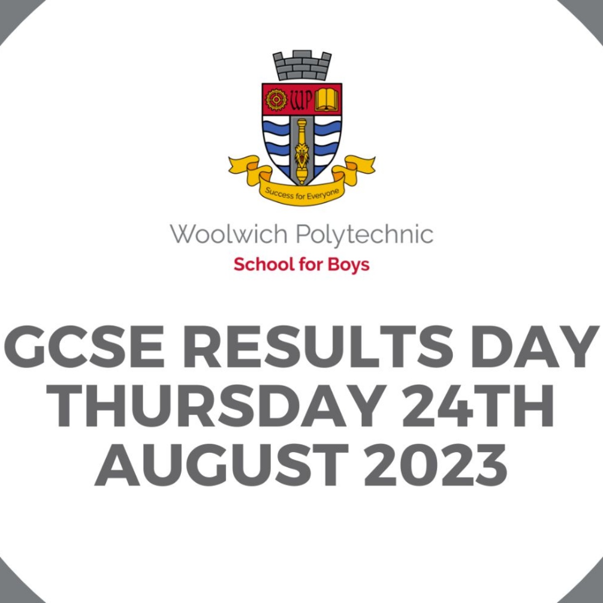 Woolwich Polytechnic School for Boys - REMINDER - GSCE Results Day ...
